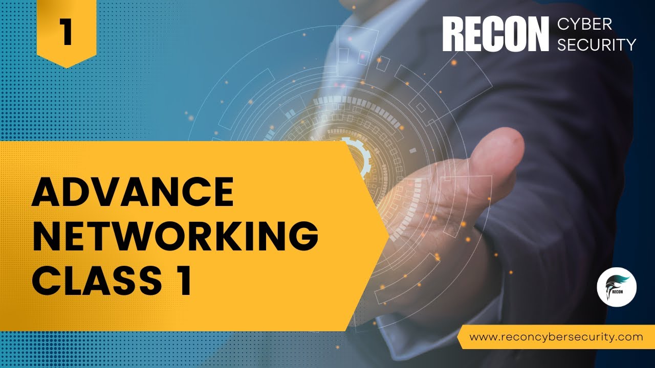 Advanced Networking Class 1 | Recon Cyber Security - YouTube