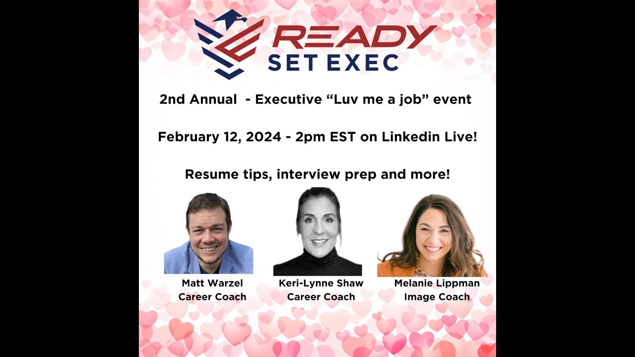 Ready Set Exec - 2nd Annual Luv Me a Job - Executive Job Seeker Event - YouTube