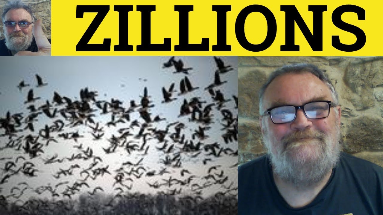 🔵 Zillion Meaning - Zillions Defined - Zillionaire Examples - Zillion ...