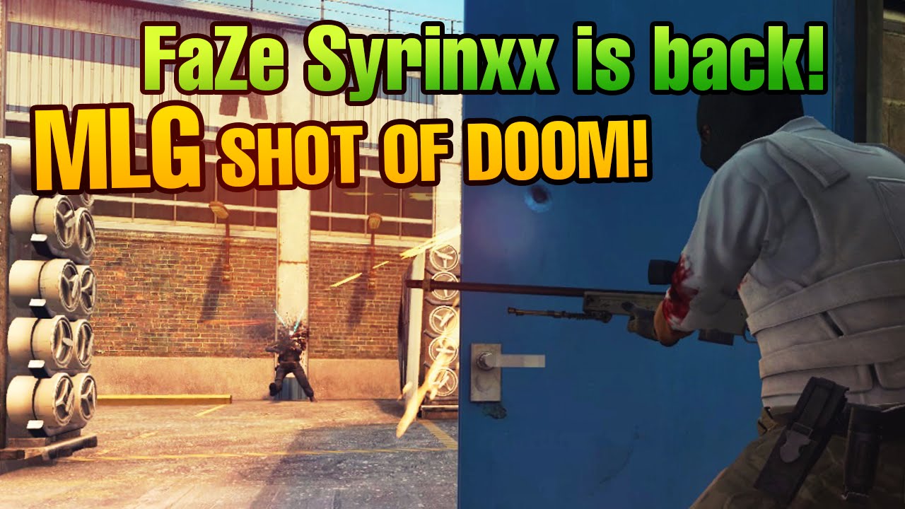 CS:GO FaZe Syrinxx is back! One of the sickest MLG shots ever! - YouTube