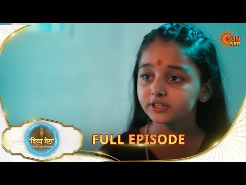 Divya Prem: Pyaar aur Rahasya ki Kahaani - Full Episode | Epi - 435| 18 Sep 2026 | Hindi Serial