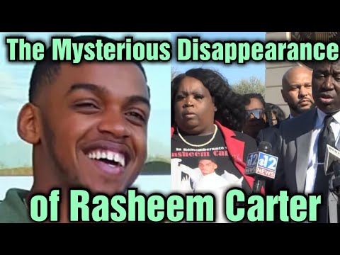 The Mysterious Disappearance of Rasheem Carter - YouTube
