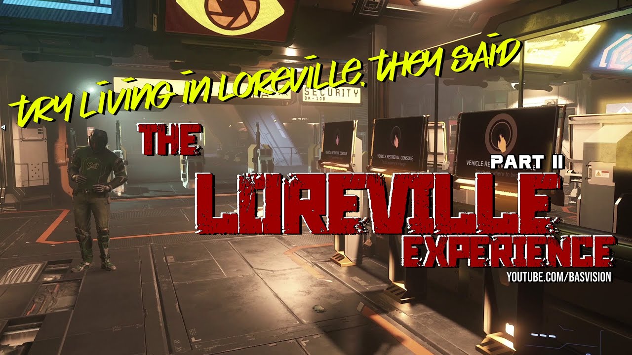 A normal day in Loreville (2) - The Loreville Experience | STAR CITIZEN ...