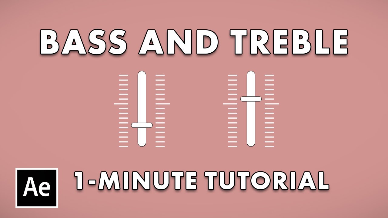 Bass and Treble | After Effects Tutorial (1-Minute) - YouTube