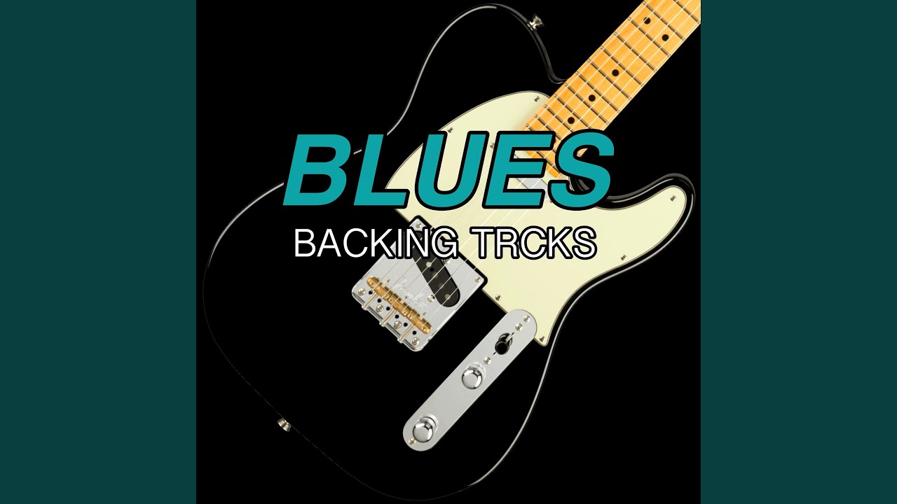 Blues (Backing Track) in A - YouTube