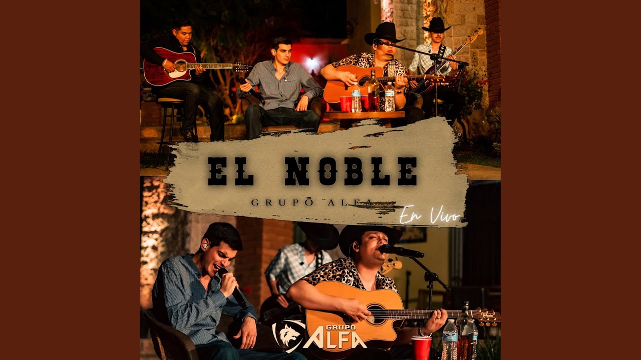 El Noble (En Vivo) - YouTube Music