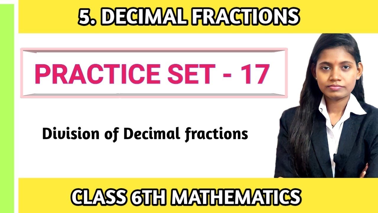 Division of decimal fractions | 6th class maths practice set 17 ...