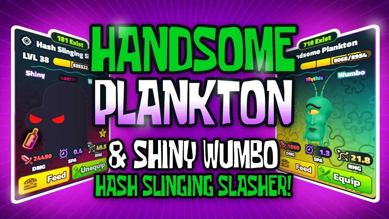 HANDSOME PLANKTON is here and I traded for SW HASH SLINGING SLASHER in ...