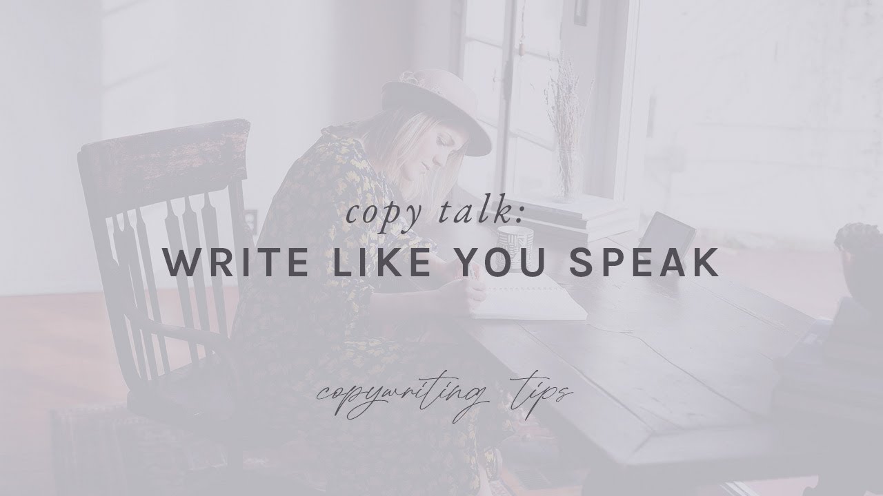 Copy Talk: Write like you speak - YouTube