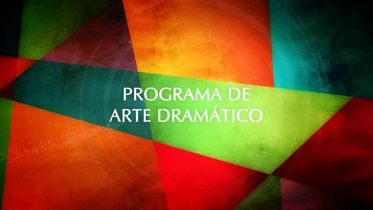 Programa de Arte Dramático - YouTube