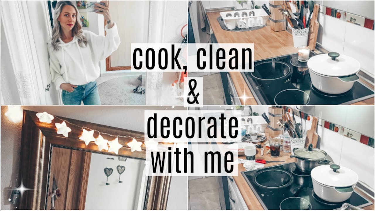 COZY CLEAN, COOK AND DECORATE WITH ME / RELAXING / DINNER IDEAS ...