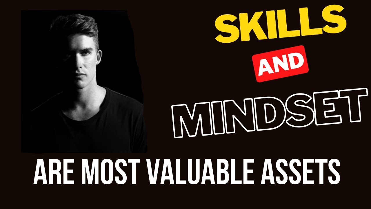 Skills and mindset are most valuable assets | @skills @mindset - YouTube