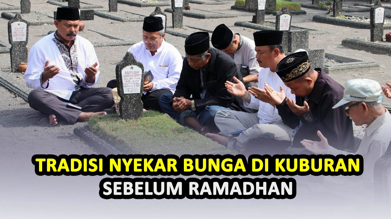 Tradisi Nyekar Bunga di Kuburan Sebelum Ramadhan - Buya Yahya - YouTube