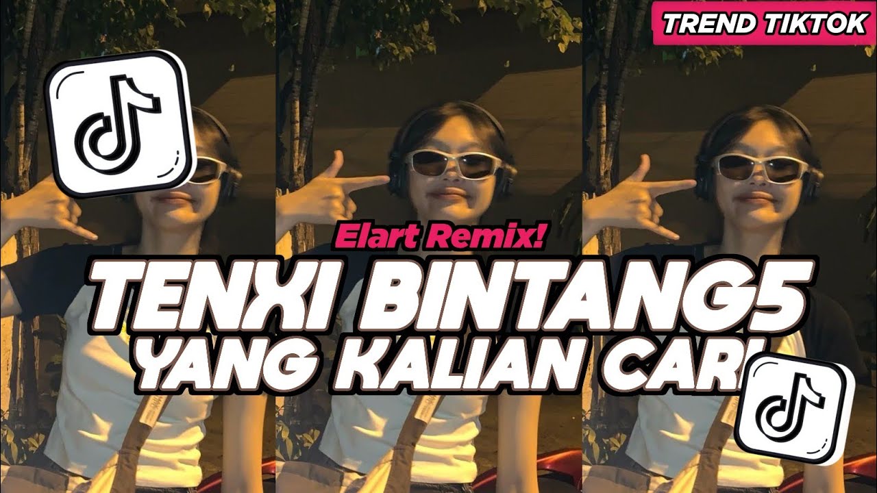 DJ BINTANG 5 TENXI ELART REMIX KAU CURI CURI PANDANGAN FULL SONG VIRAL ...