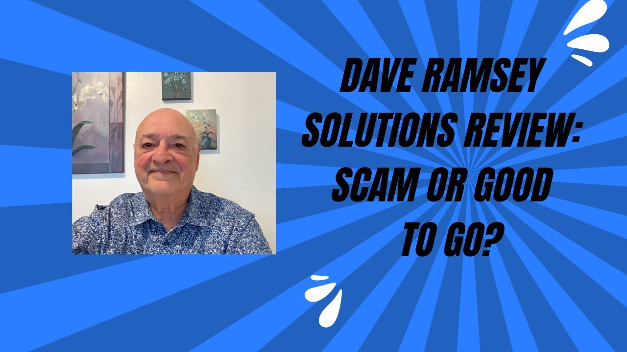 DAVE RAMSEY SOLUTIONS REVIEW A SCAM OR GOOD PLACE TO START? - YouTube