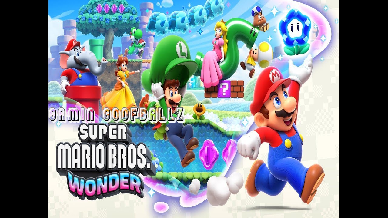 RETURN OF THE GAMIN GOOFBALLZ SUPER MARIO BROS. WONDER - YouTube