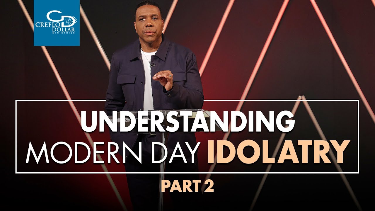 Understanding Modern Day Idolatry Pt. 2 - Episode 4 - YouTube