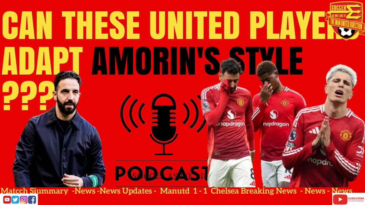 Manchester United 1 - 1 Chelsea - Sunday Podcast - STILL CANT SCORE ...