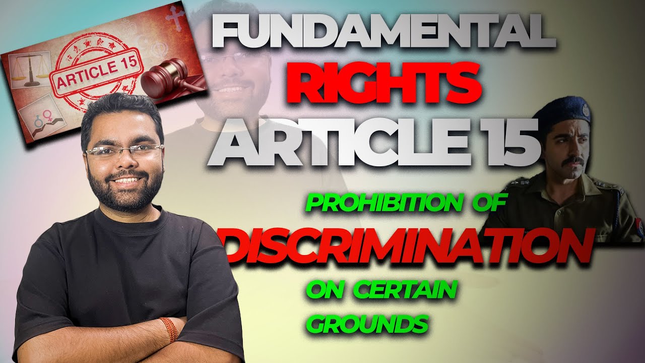 Lecture 09: What Is Article 15? | There Should Be No Discrimination | # ...