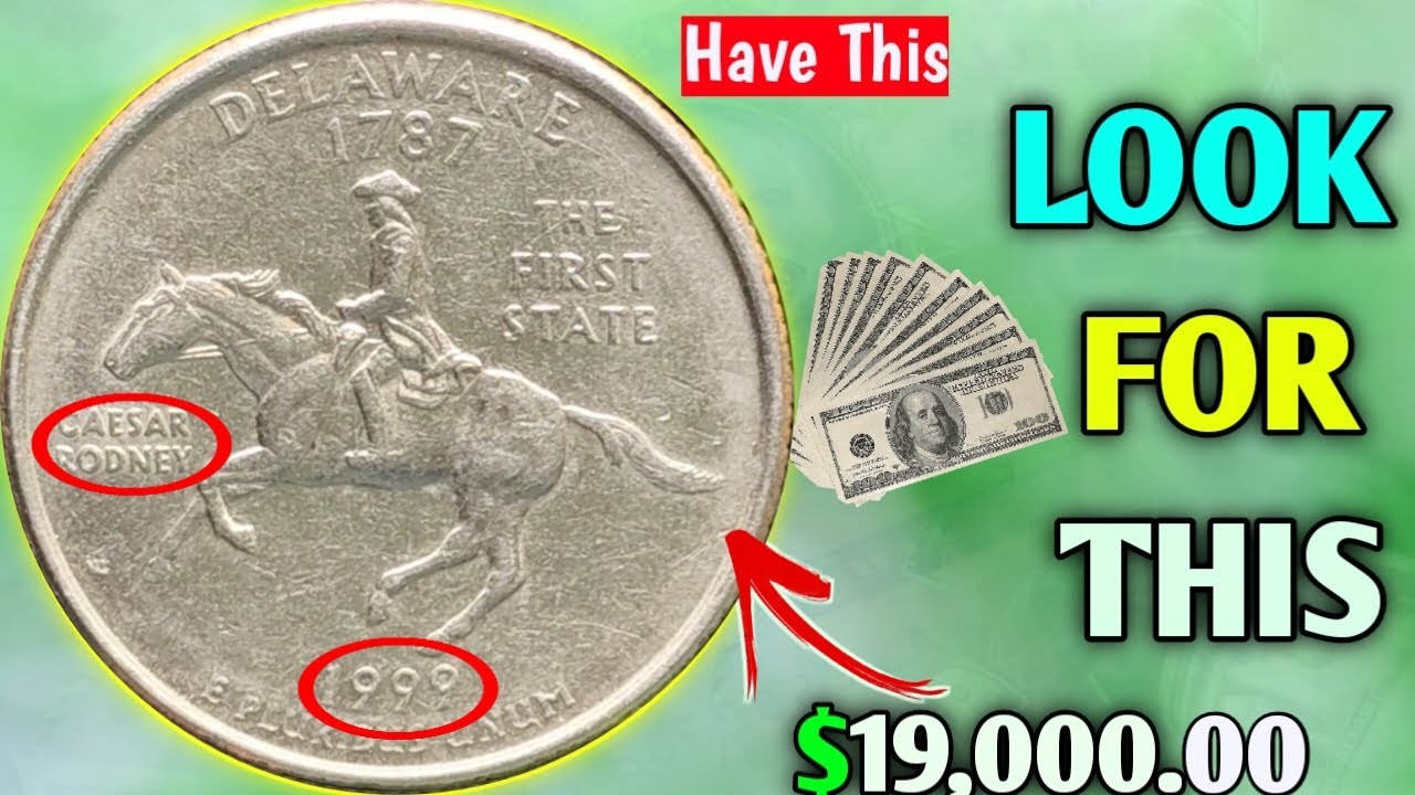 1999 Delaware State Quarter Worth Money!!How much it is Worth and why ...