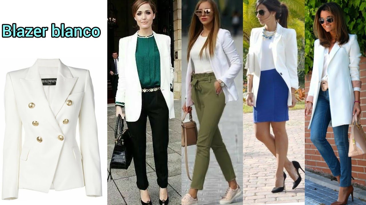 BLAZER BLANCO PARA TODOS TUS OUTFITS CASUAL ELEGANTES Y MODERNO - YouTube
