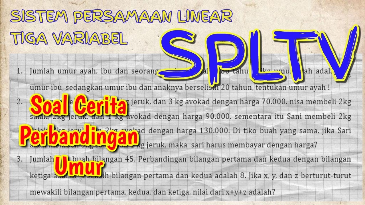 SOAL CERITA SPLTV Sistem Persamaan Linear Tiga Variabel - YouTube