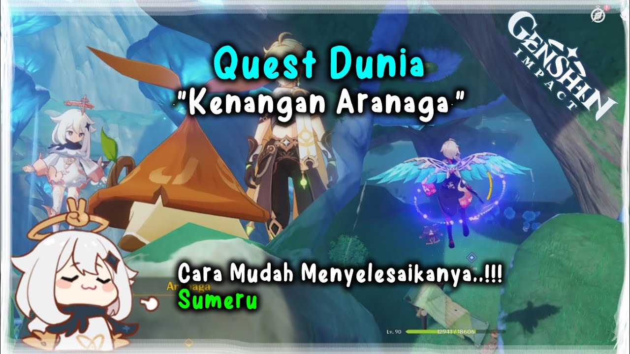 Cara Menyelesaikan Quest Dunia "Kenangan Aranaga" Sumeru,,!! | Genshin ...