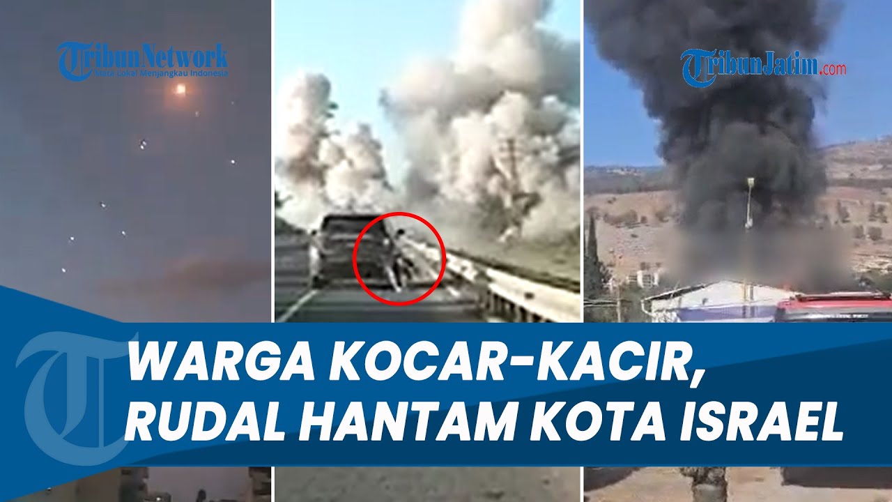 RANGKUMAN ISRAEL-HIZBULLAH: Warga Israel Kocar-kacir, Rudal Hizbullah ...