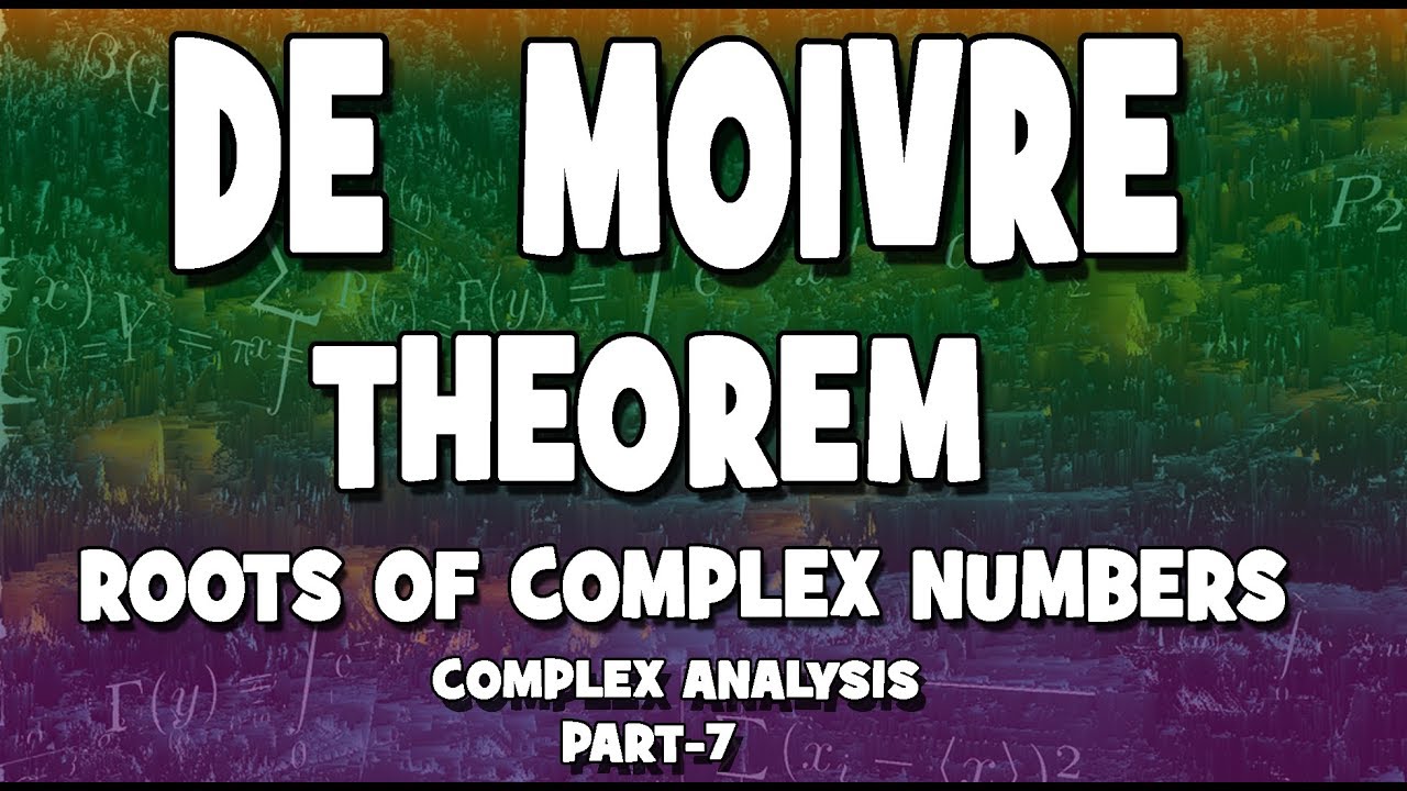 DE-MOIVRE'S THEOREM(ROOTS OF COMPLEX NUMBERS) with example by ...