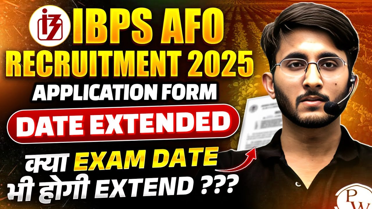 BIG UPDATE⚠️ IBPS AFO 2025 Form Date Extended! क्या Exam Date भी होगी ...