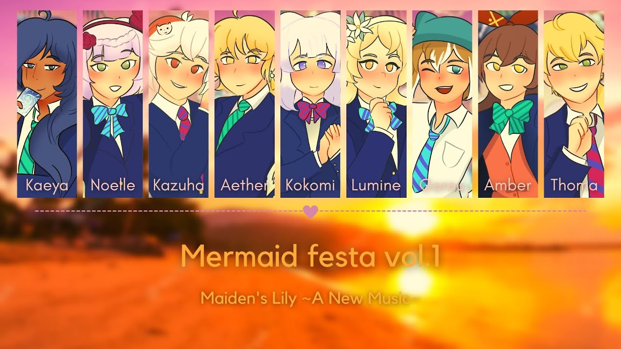 Maiden's Lily - Mermaid festa vol.1 (Genshin Idol AU) - YouTube