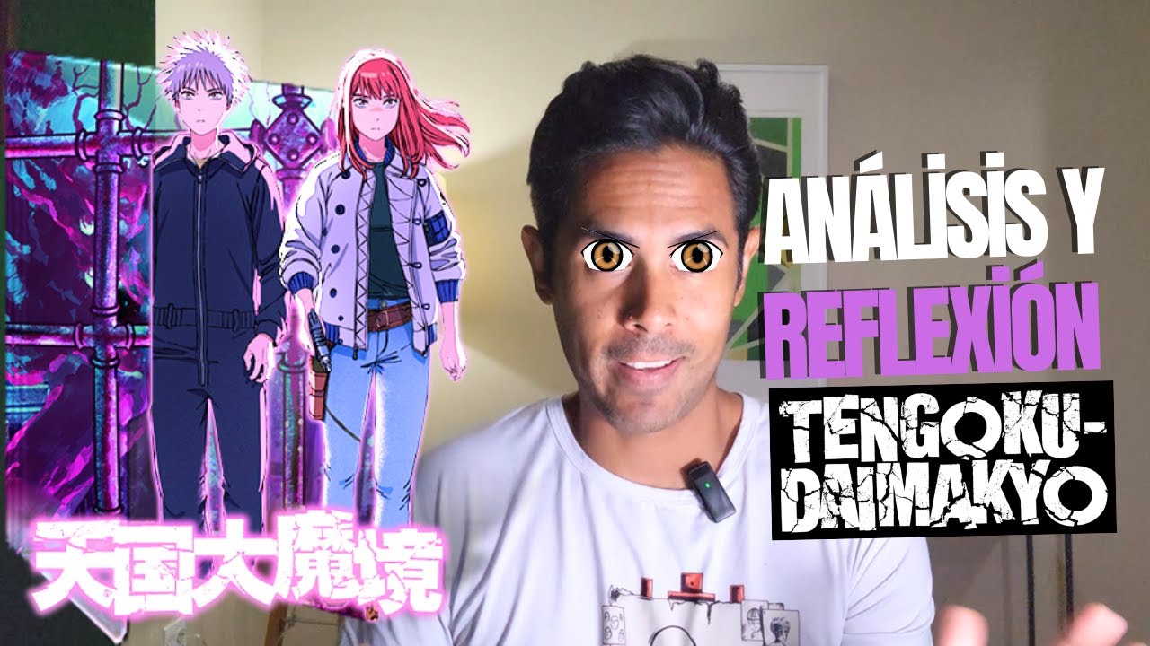 Análisis y Reflexión de Tengoku Daimakyo - YouTube