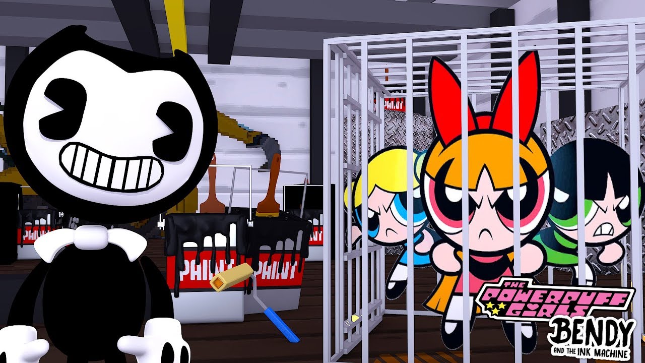 Minecraft - THE POWERPUFF GIRLS HAVE BEEN TRAPPED BY BENDY AND THE INK ...