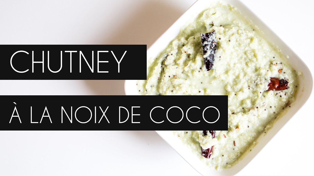 Chutney à la noix de coco - Recette Sri Lankaise - YouTube