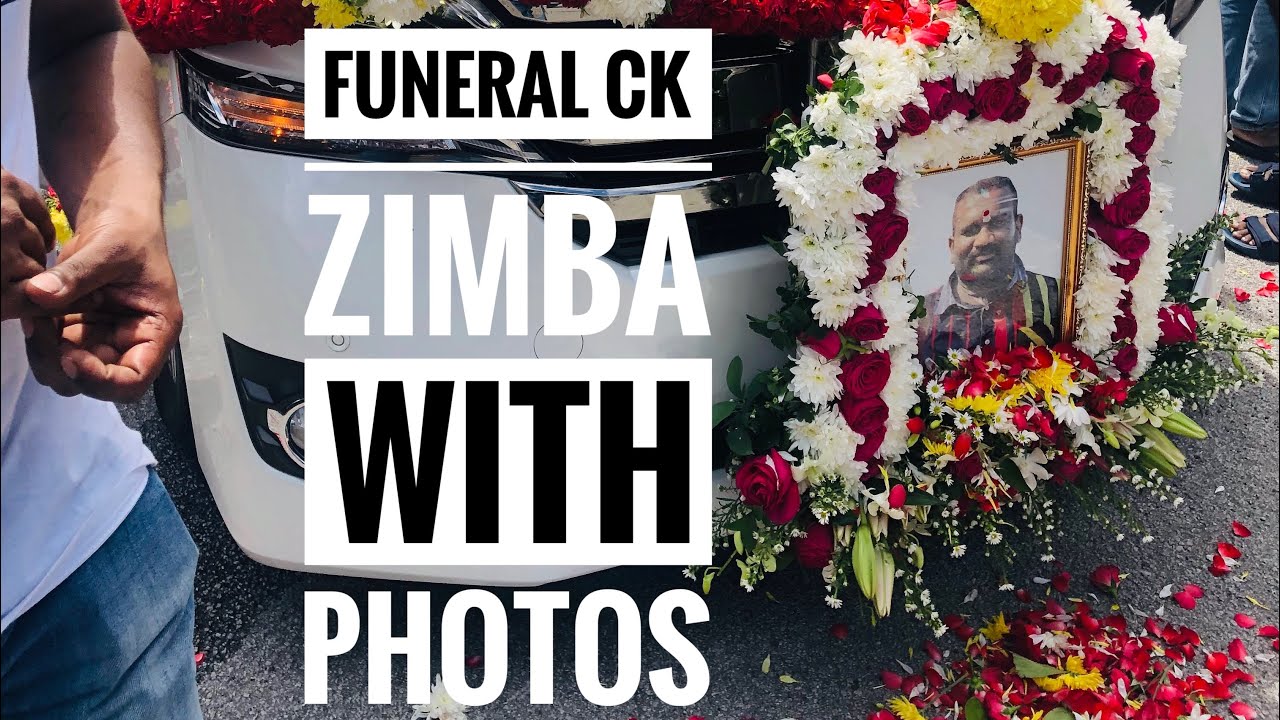 CK ZIMBA KL|FUNERAL|PHOTOS|DatoNaga - YouTube