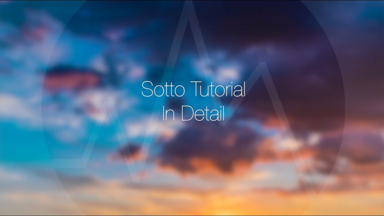 Sotto Tutorial: In Detail - YouTube