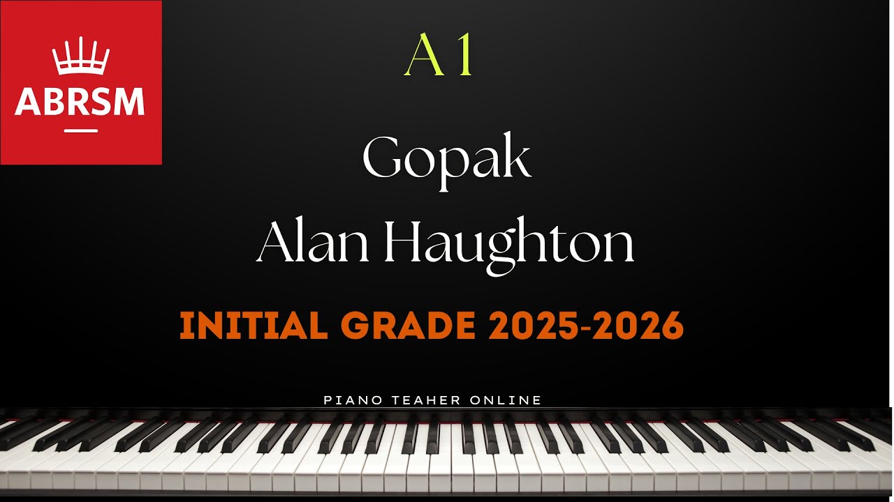 Gopak by Alan Haughton | ABRSM Initial Grade 2025–2026 | Piano Sheet ...