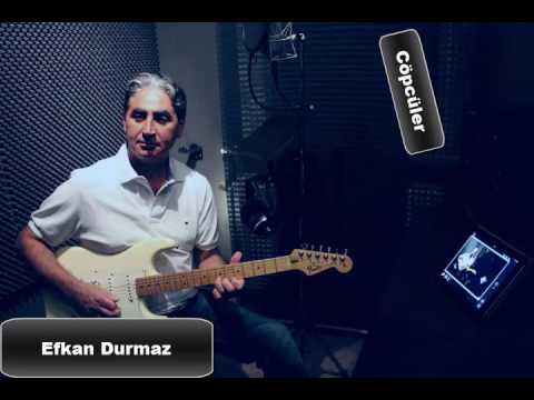 Cöpcüler- Efkan Durmaz- Igdir -Türkiye-Erkin Koray