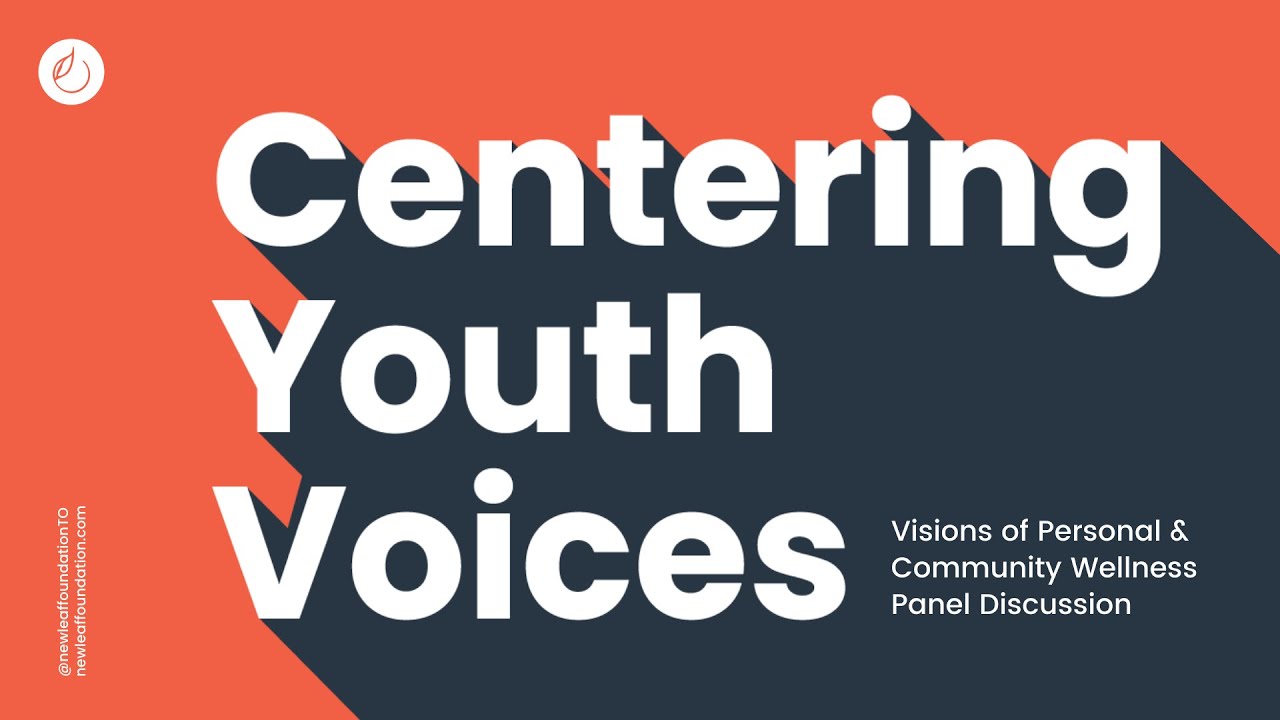 Centering Youth Voices: Visions of Personal & Community Wellness - YouTube
