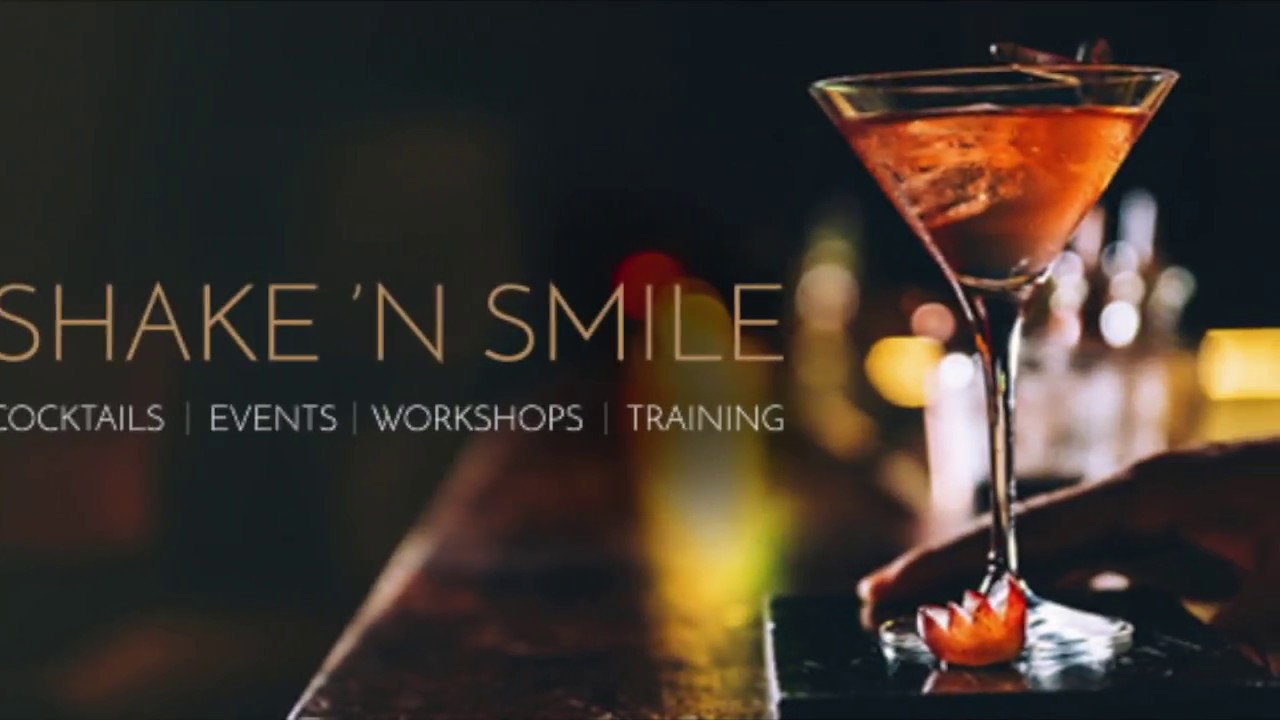 Shake and Smile (Cocktail Workshop) - YouTube