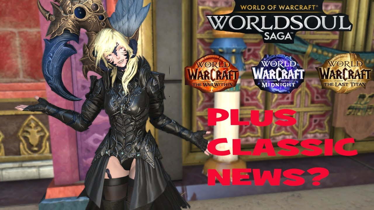 World of Warcraft has big plans for the future! (world soul saga and ...
