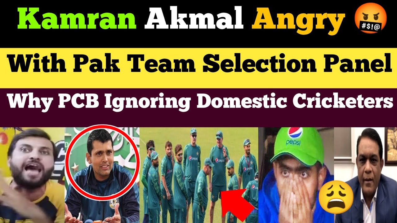 Pak Media & Kamran Akmal Angry🤬Reaction on Pak Team Selection For ENGLAND & IRELAND | Pak Reacts ...