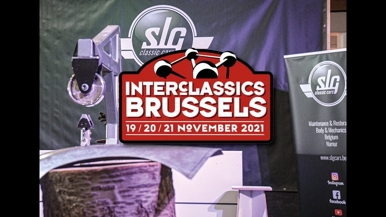 SLG Classic Cars @Interclassics Brussels 2021 - YouTube