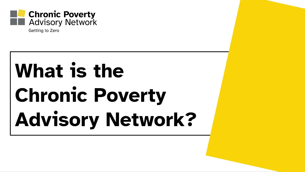 What is the Chronic Poverty Advisory Network? - YouTube
