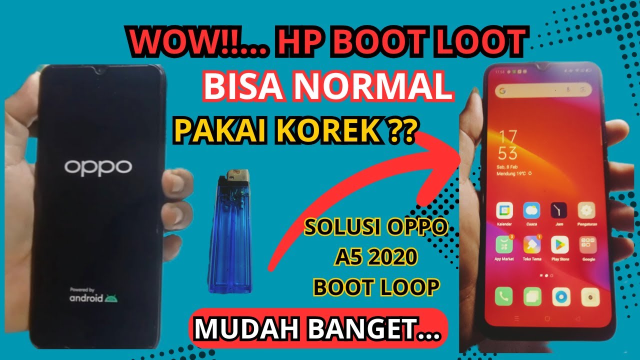 CARA MENGATASI OPPO A5 2020 YANG BOOT LOOP TANPA PC - YouTube