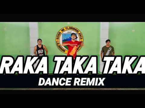 RAKA TAKA TAKA - DJ ROWEL | DANCE REMIX | DANCE FITNESS | TEKNO REMIX ...