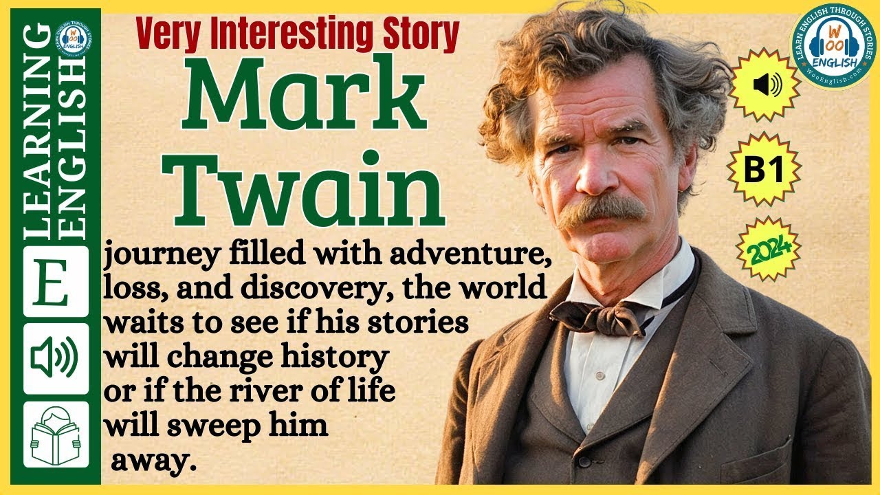 Improve your English - Very Interesting Story - Level 3 - Mark Twain ...