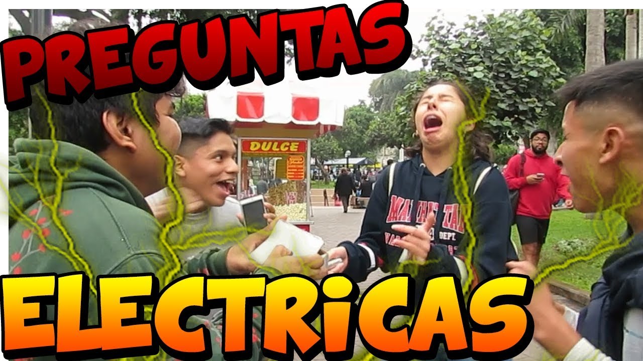 DANDO TOQUES ELECTRICOS | PREGUNTAS ELECTRICAS EN LA CALLE | Que onda ...