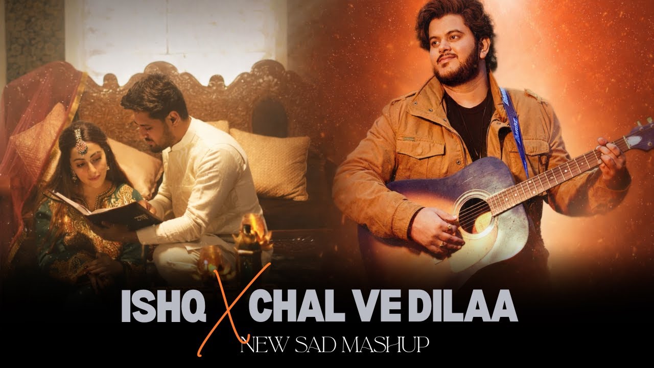 Never the Same – Sad Mashup | Ishq X Chal Ve Dilaa | Romantic Sad Songs ...