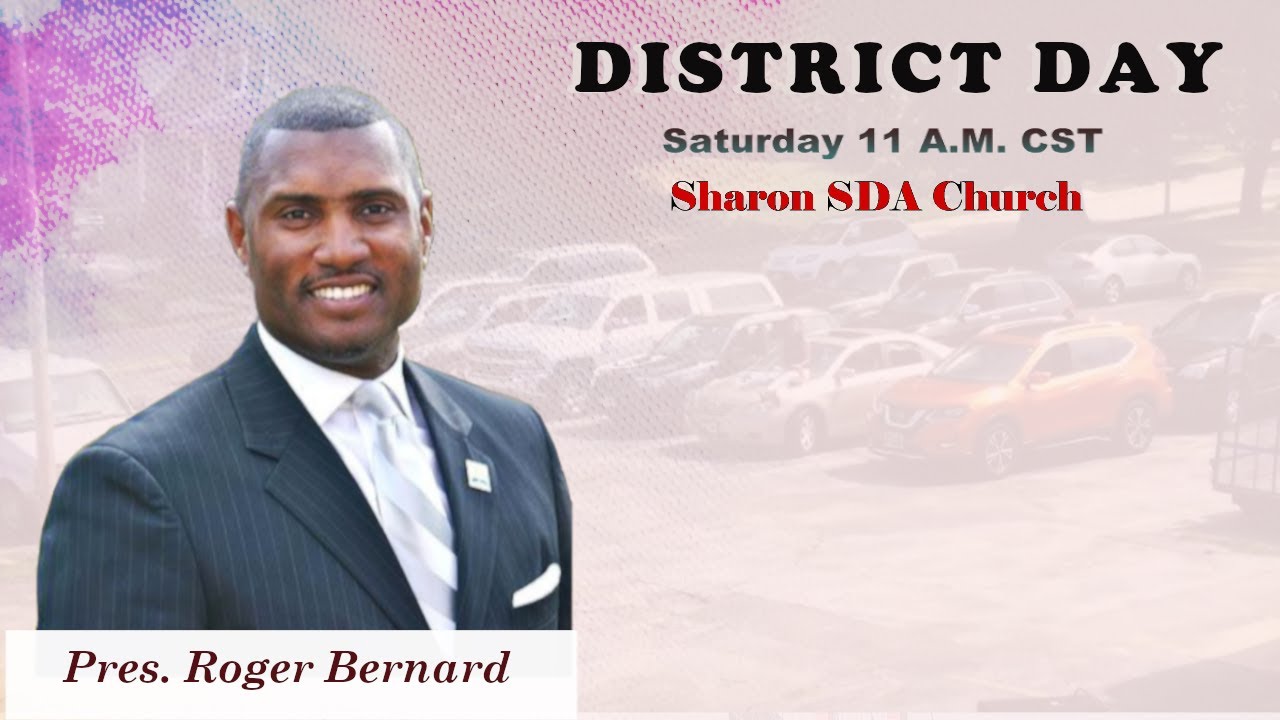 District Day Pastor Roger Bernard - YouTube